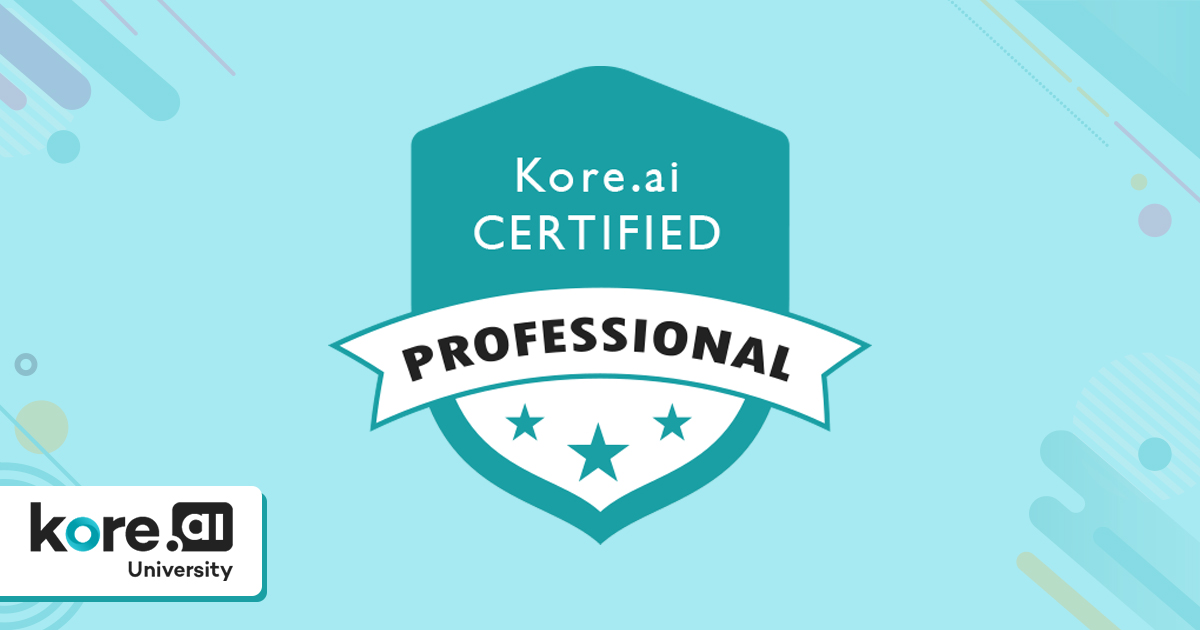 Earn Your Spurs as a Virtual Assistant Developer with Kore.ai Certification